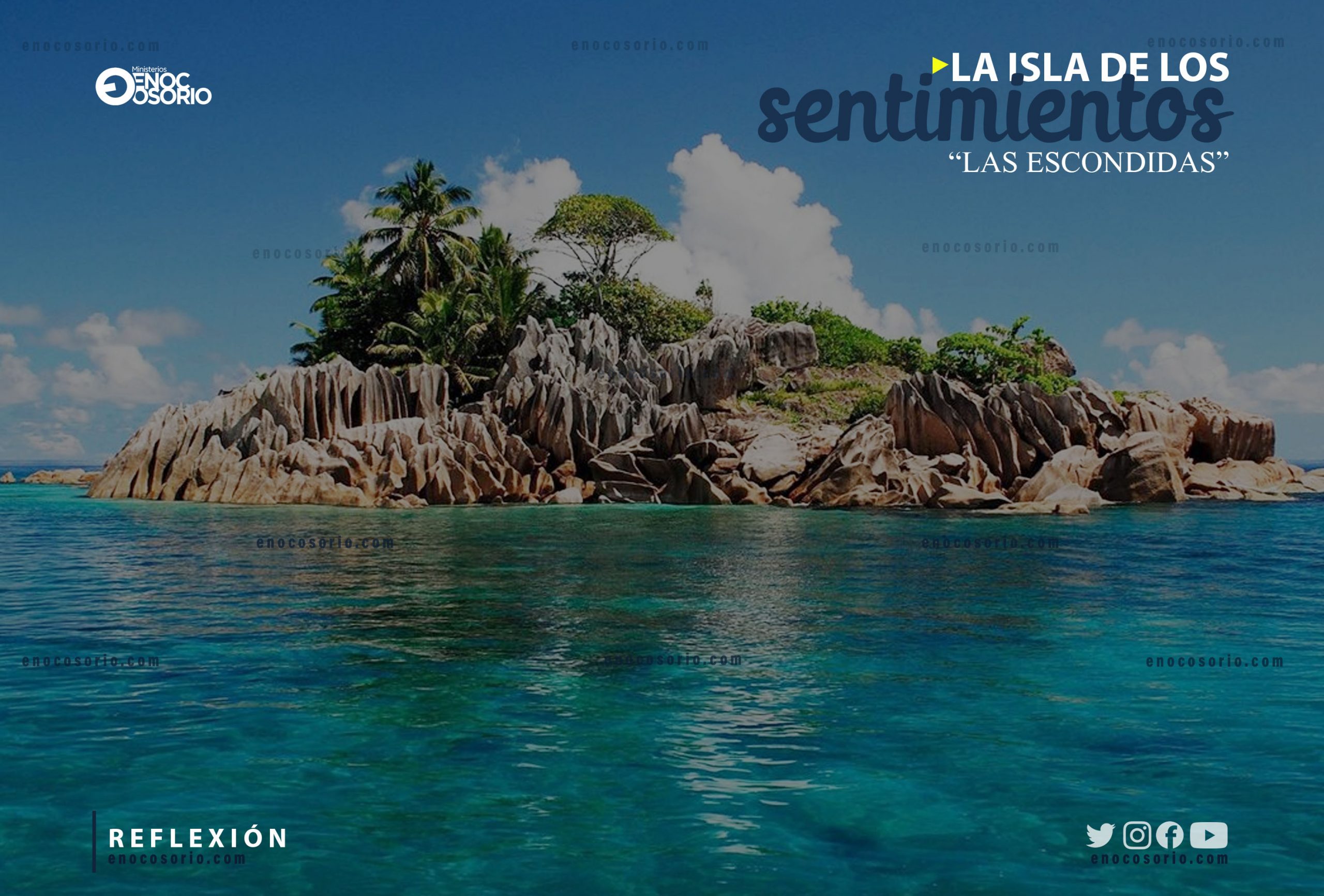 ANÉCDOTA LA ISLA DE LOS SENTIMIENTOS - Enoc Osorio